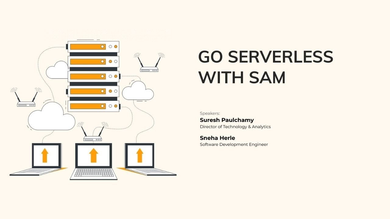 Webinar | Go Serverless with SAM | Serverless Application Model by AWS