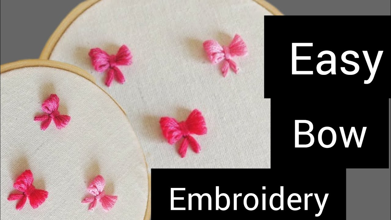 Basic Hand Embroidery //  Simple Bow  //Bow Embroidery