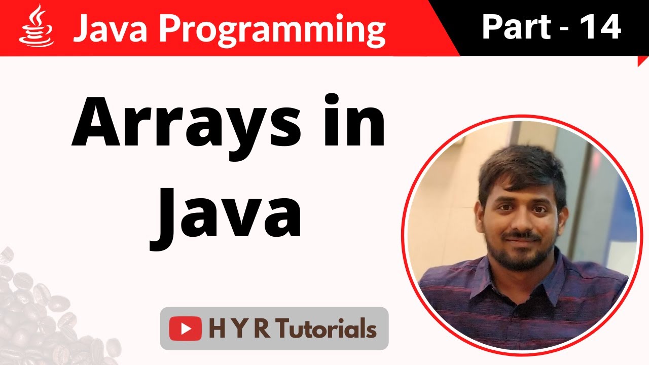 P14 - Arrays in Java | Core Java |