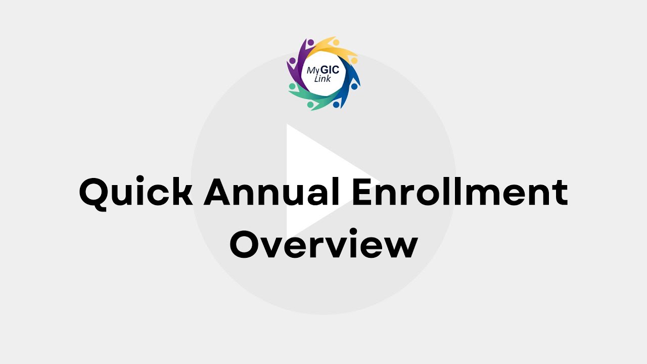MyGICLink | Quick Annual Enrollment Overview
