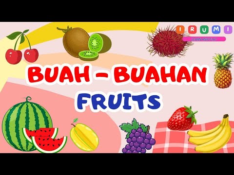 Mengenal Nama-Nama Buah Dalam Bahasa Inggris Dan Indonesai