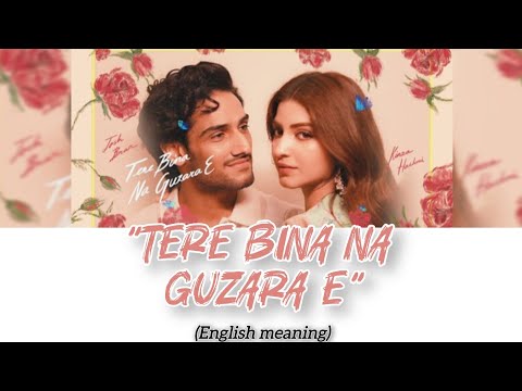 "Tere bina na guzara ee"-(lyrics meaning english)||Josh brar||Tere bina na guzara ee"-lyrics||