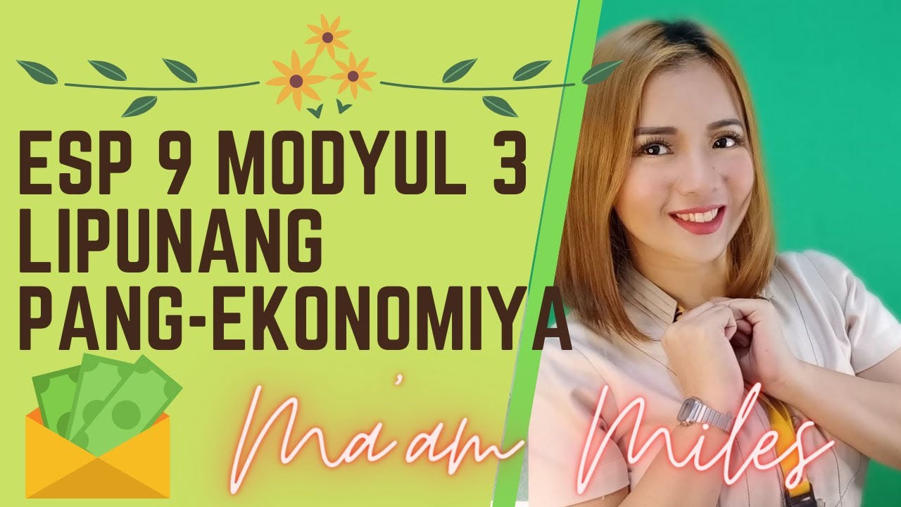 ESP 9 MODYUL3 LIPUNANG PANG EKONOMIYA