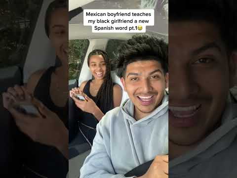 Mexican bf teaches black gf new Spanish word pt.1