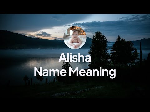 Alisha Name Meaning - Name Meaning