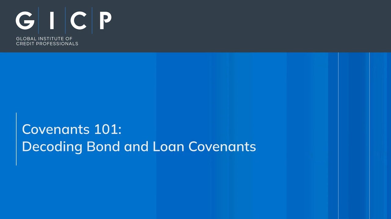 Covenants 101: Decoding Bond and Loan Covenants