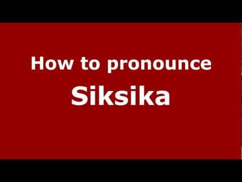 How to Pronounce Siksika - PronounceNames.com