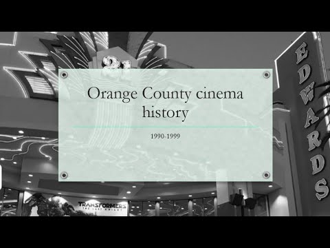 Orange County movie theatre and drive-in history 1990-1999