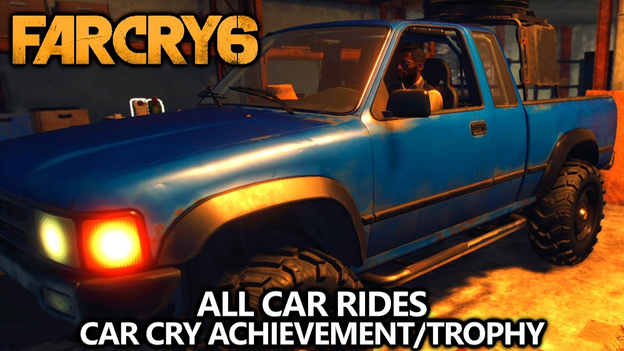 Far Cry 6 - All Rides (Cars) Locations Guide - Car Cry Achievement/Trophy