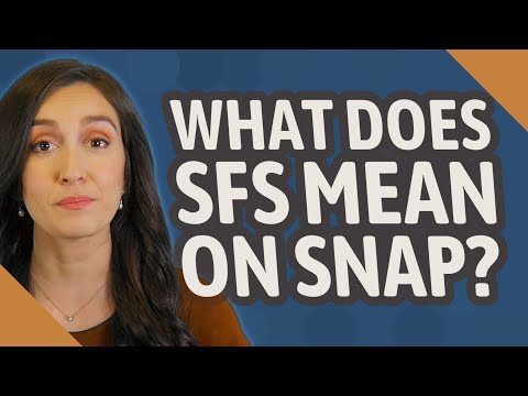 What does SFS mean on snap?