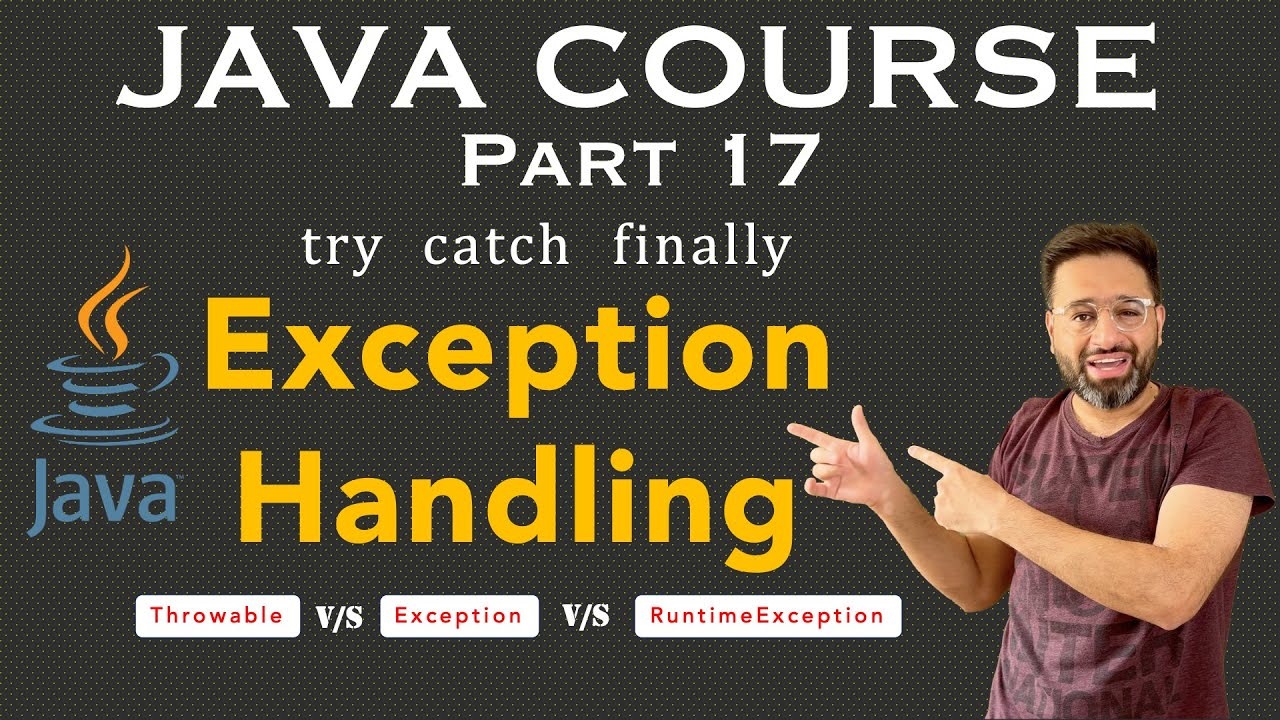 Complete JAVA Course | Part 17 | Exception Handling | JAVA Programming Language