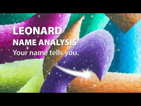 LEONARD Name Analysis / Your name tells you