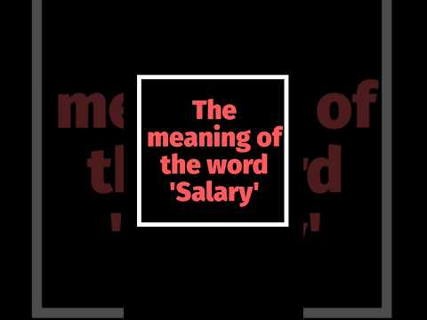 the meaning of the word 'Salary' #wordmeaning #etymology