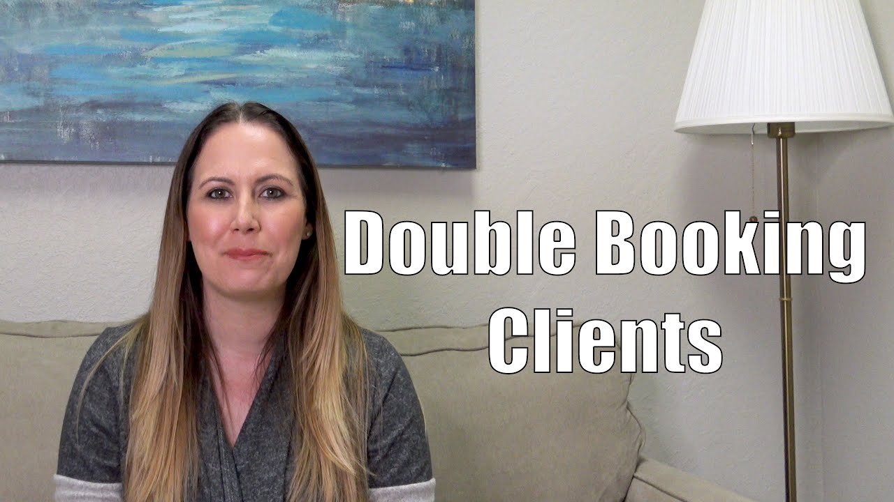 How to Handle Double Booking Clients