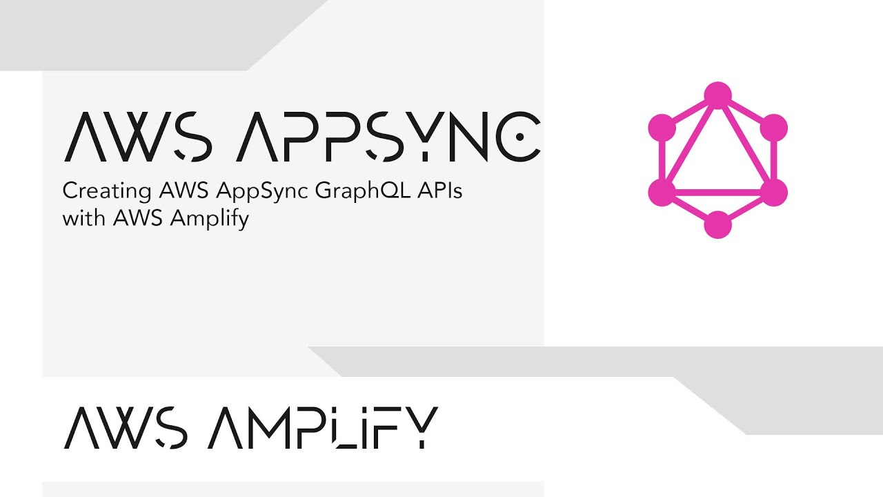 Creating AWS AppSync GraphQL APIs with AWS Amplify