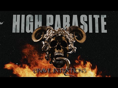 High Parasite Premiere New Song “Grave Intentions” – Metal Anarchy