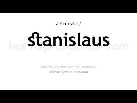 How to pronounce Stanislaus | English pronunciation