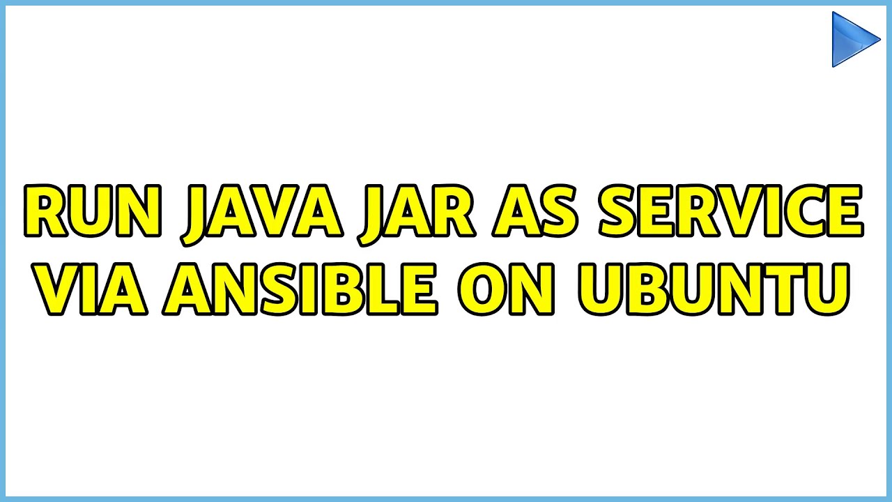 Run Java Jar as Service via Ansible on Ubuntu