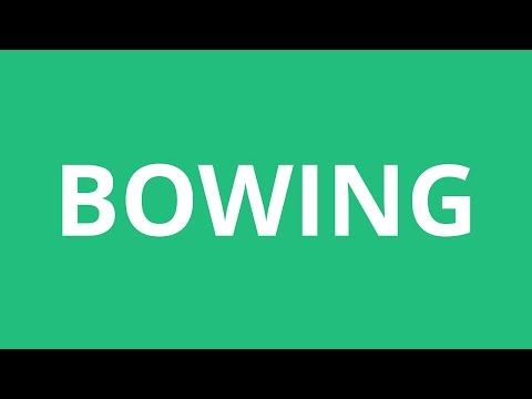 How To Pronounce Bowing - Pronunciation Academy
