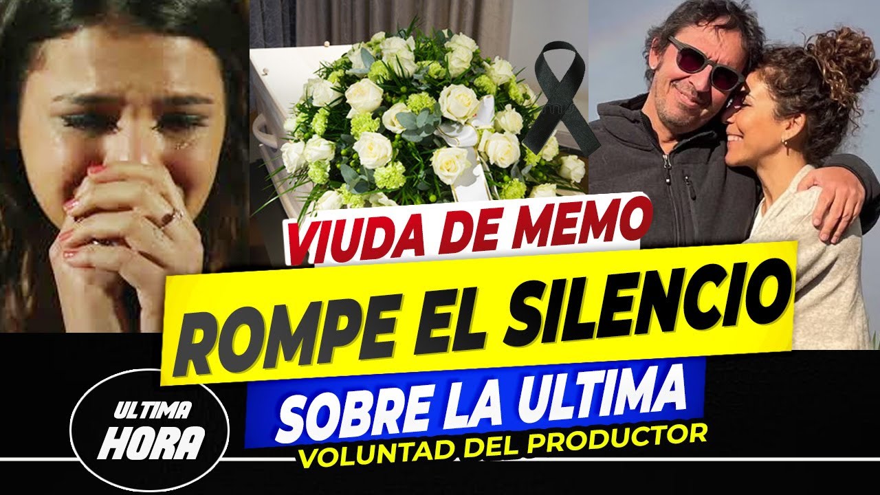 😭🎚️Vica Andrade ESPOSA de Memo del Bosque comparte LA ULTIMA VOLUNTAD del productor⚱️