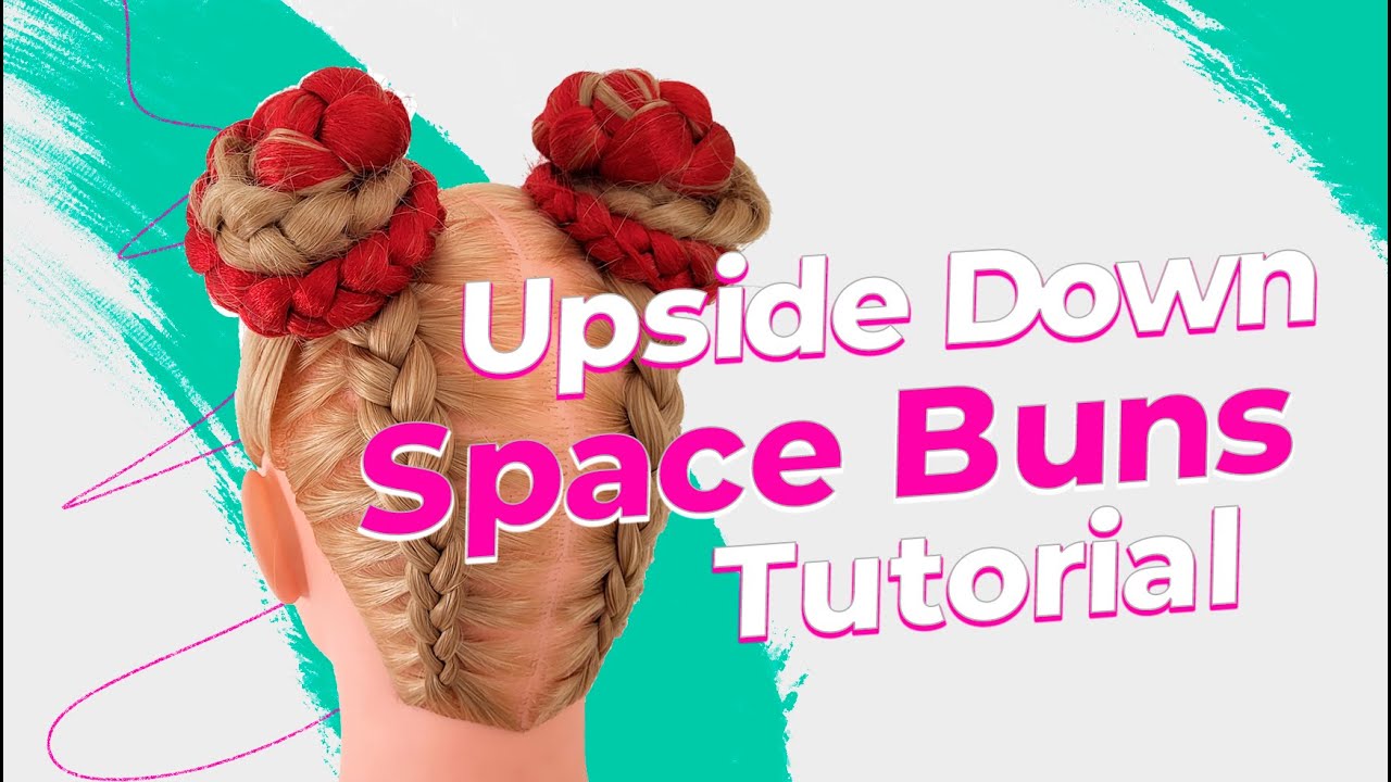 Stylish Upside Down Braided Space Buns Tutorial
