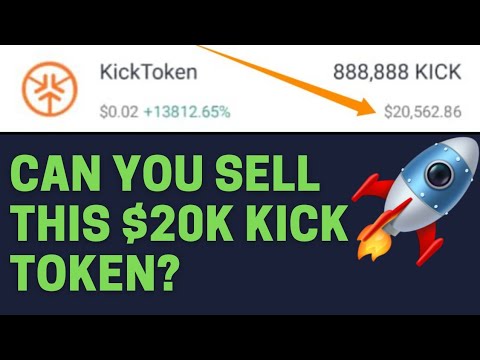 Can I Sell 888888 Kick Tokens worth $20k?