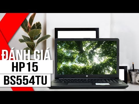 FPT Shop - Đánh giá Laptop HP15-BS554TU: Đáng mua phân khúc 10 triệu