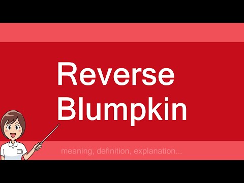 Reverse Blumpkin