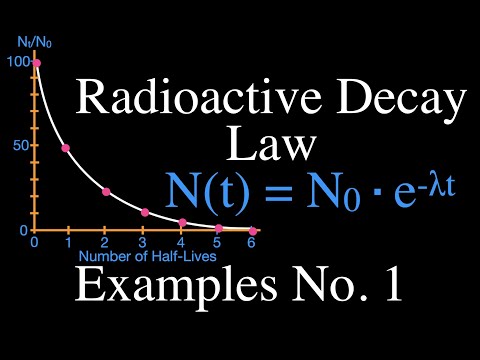 Radioactivity (12 of 16) Radioactive Decay Law, Examples Problems