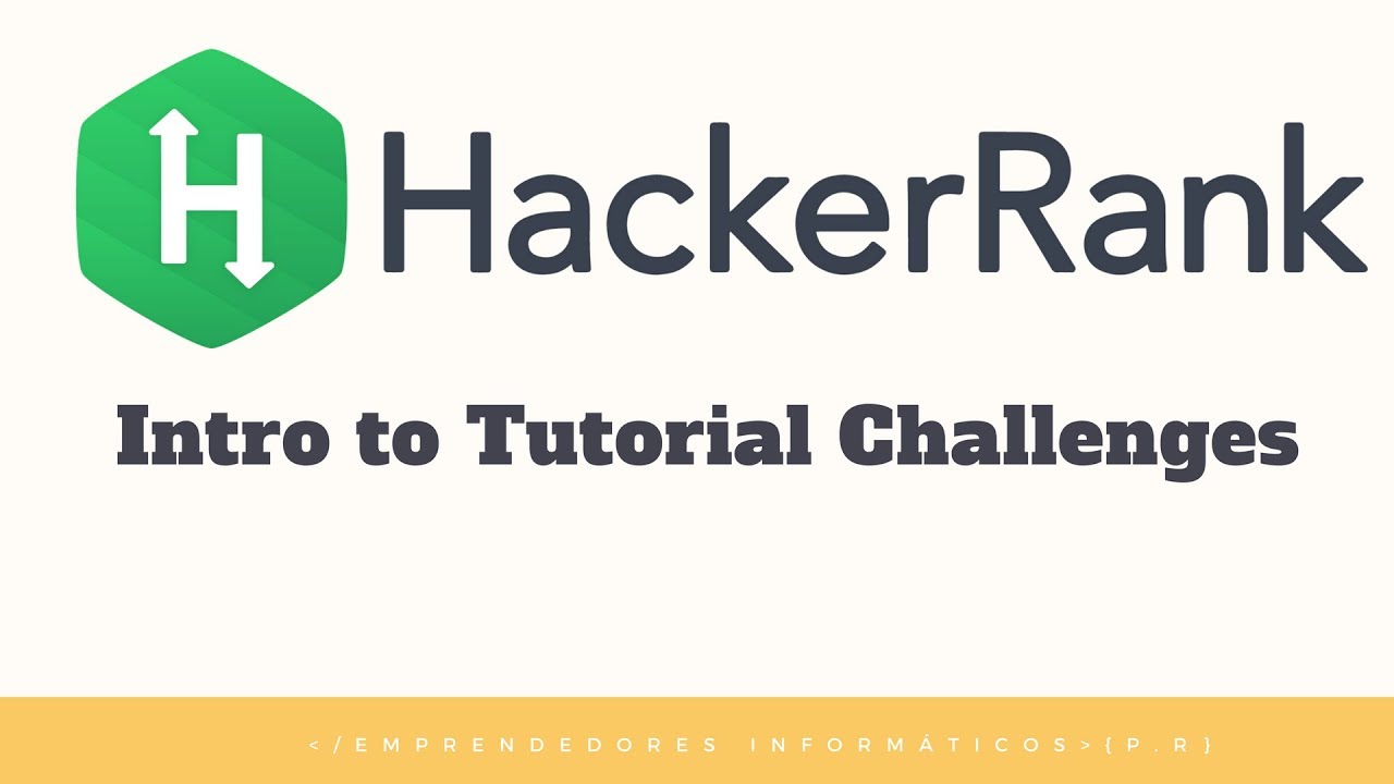 Hackerrank #5: Intro to Tutorial Challenges