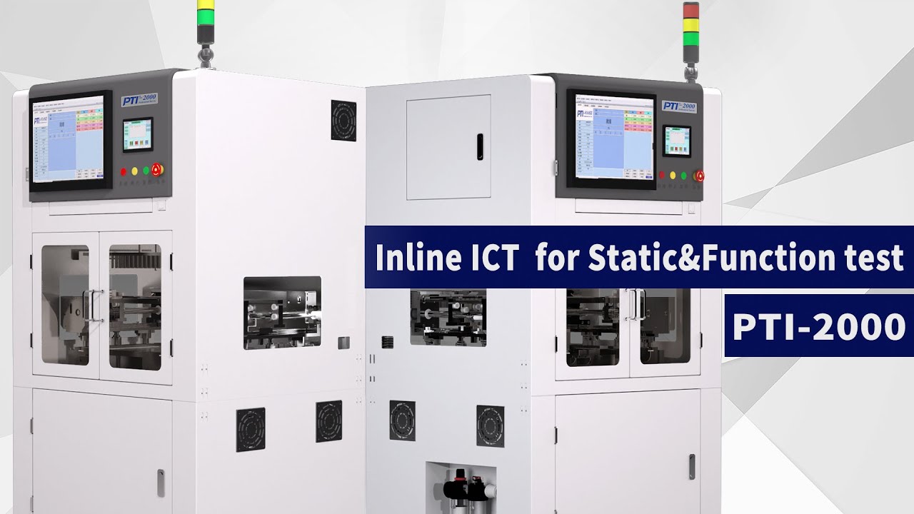 PTI2000 Inline ICT  for Static&Function test