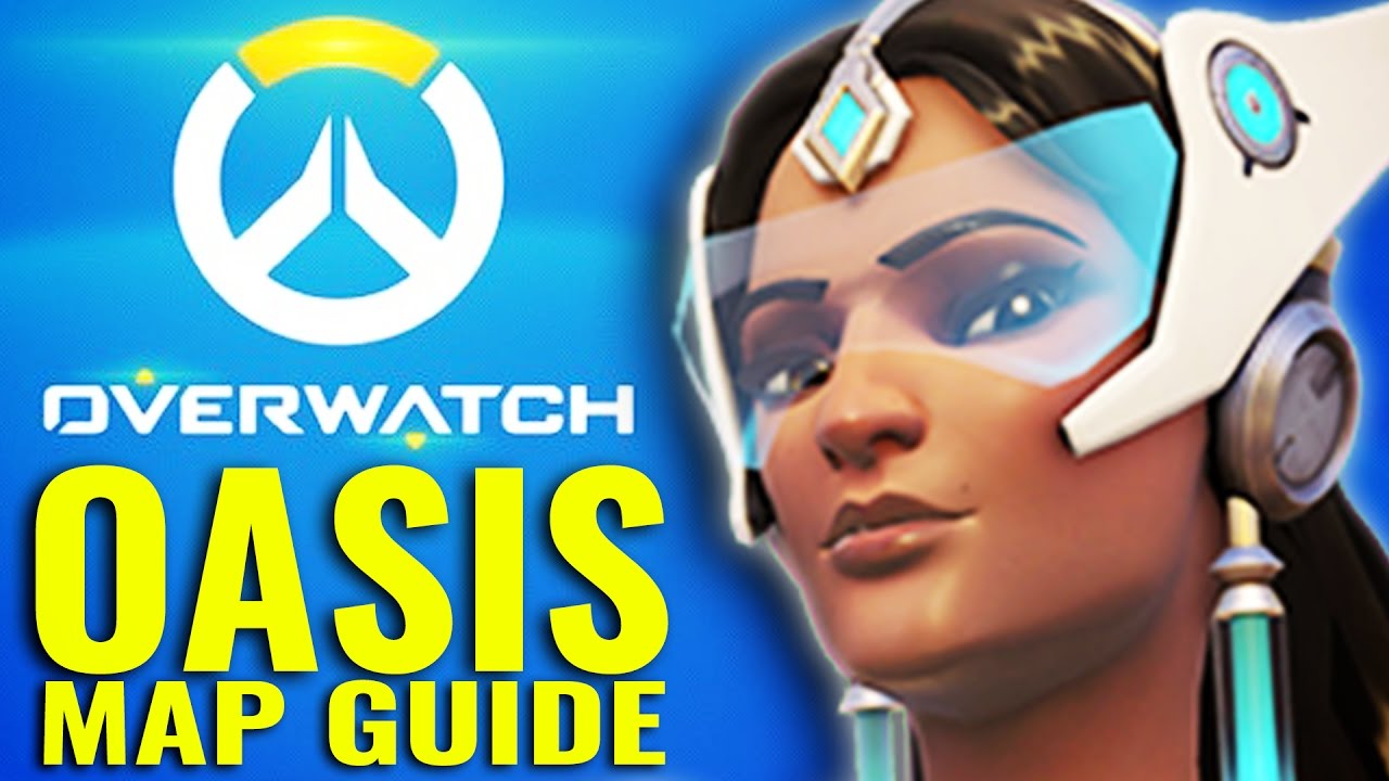 Oasis - New Overwatch Map - Tips and Tactics