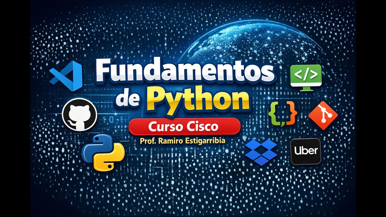 1.Fundamentos de Python – Curso Cisco con Prof. Ramiro Estigarribia
