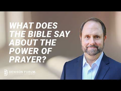 What does the Bible say about the power of prayer?