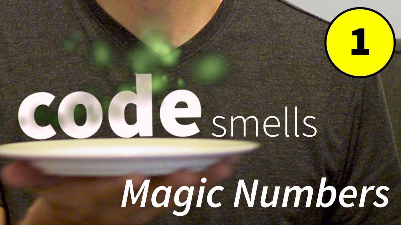 Smelly code and Magic Numbers