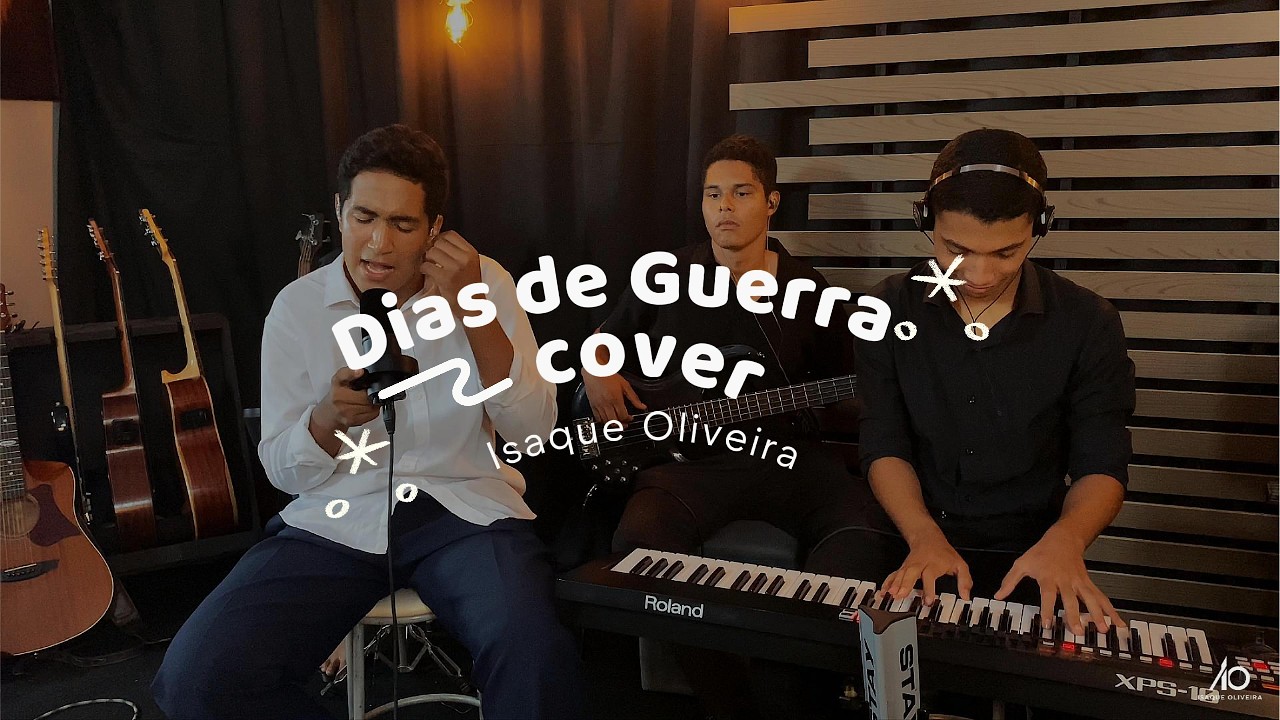Dias de Guerra! Isaque Oliveira / Cover