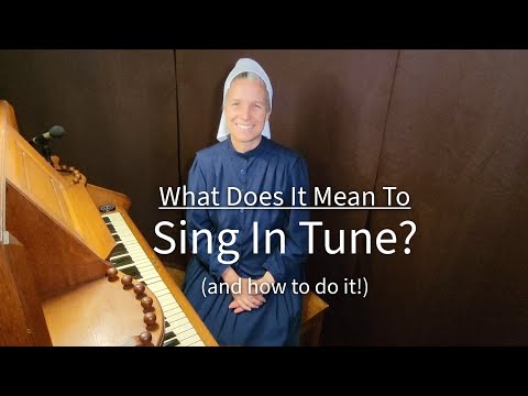 What does it mean to sing in tune? (And how to do it!)