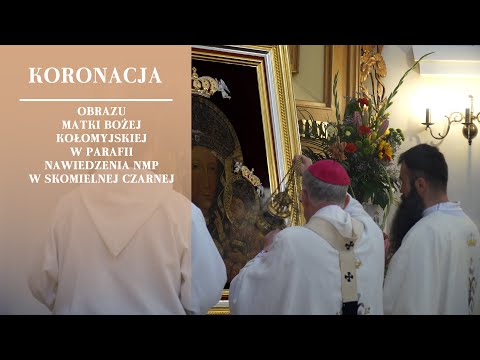 Koronacja obrazu Matki Bożej Kołomyjskiej w parafii Nawiedzenia NMP w Skomielnej Czarnej
