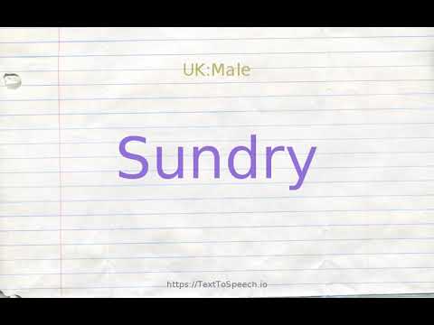 How to pronounce sundry