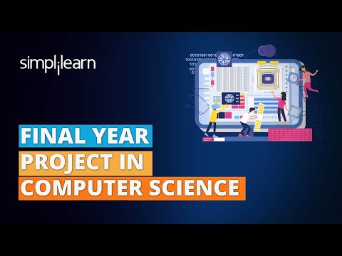 Computer Science Projects 2023 | Final Year Project in Computer Science | Simplilearn
