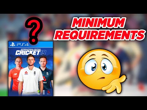 Cricket 19 Minimum Requirements - How To play Cricket 19 In Low end PC - Cricket 19