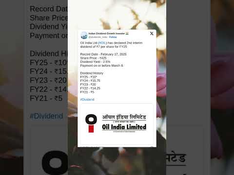 Oil India Ltd has declared 2nd Interim Dividend for FY25. #StockMarket #Dividend #Stocks