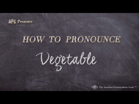 How to Pronounce Vegetable (Real Life Examples!)