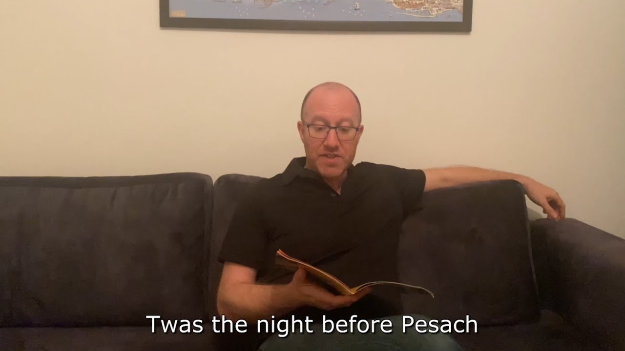 "Twas the Night Before Pesach": A Passover Tale for 2020 | Benji Lovitt
