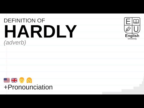 HARDLY meaning, definition & pronunciation | What is HARDLY? | How to say HARDLY