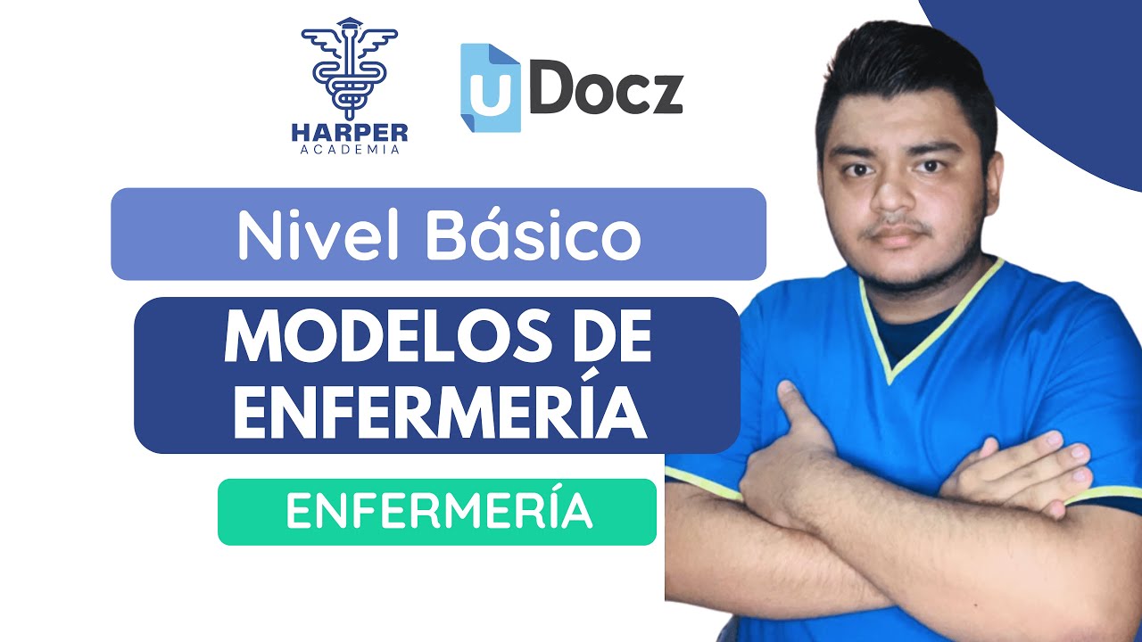 Modelos de enfermería con Harper Academia & uDocz 📚| Nivel Básico