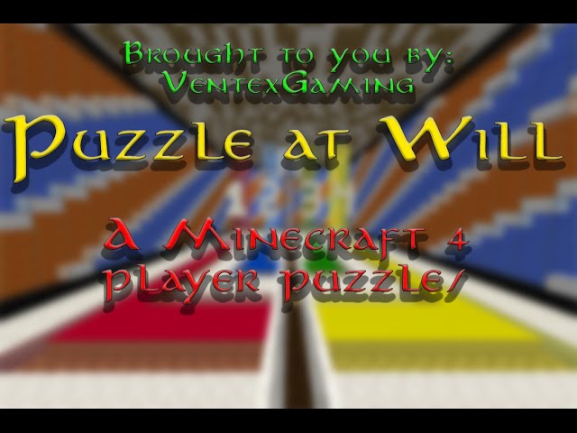 Puzzle At Will (v1.0) - a 4 Player Puzzle/Adventure Map Minecraft Map