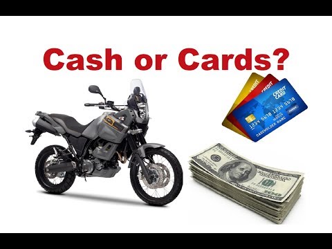 Motorcycle Touring money - Cash or Credit cards? What you have to know?