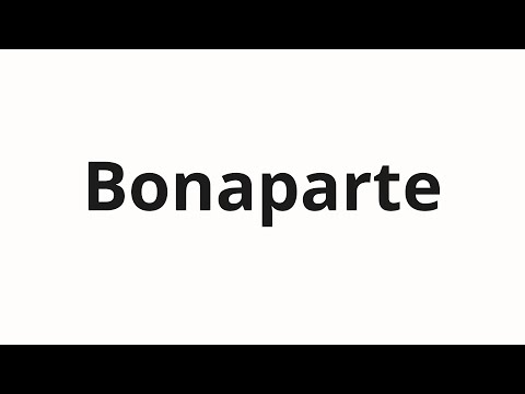 How to pronounce Bonaparte
