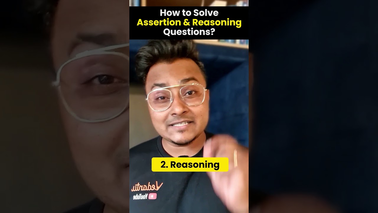 How to Solve Assertion and Reasoning Questions? | Tips to Handle Assertion and Reasoning Questions